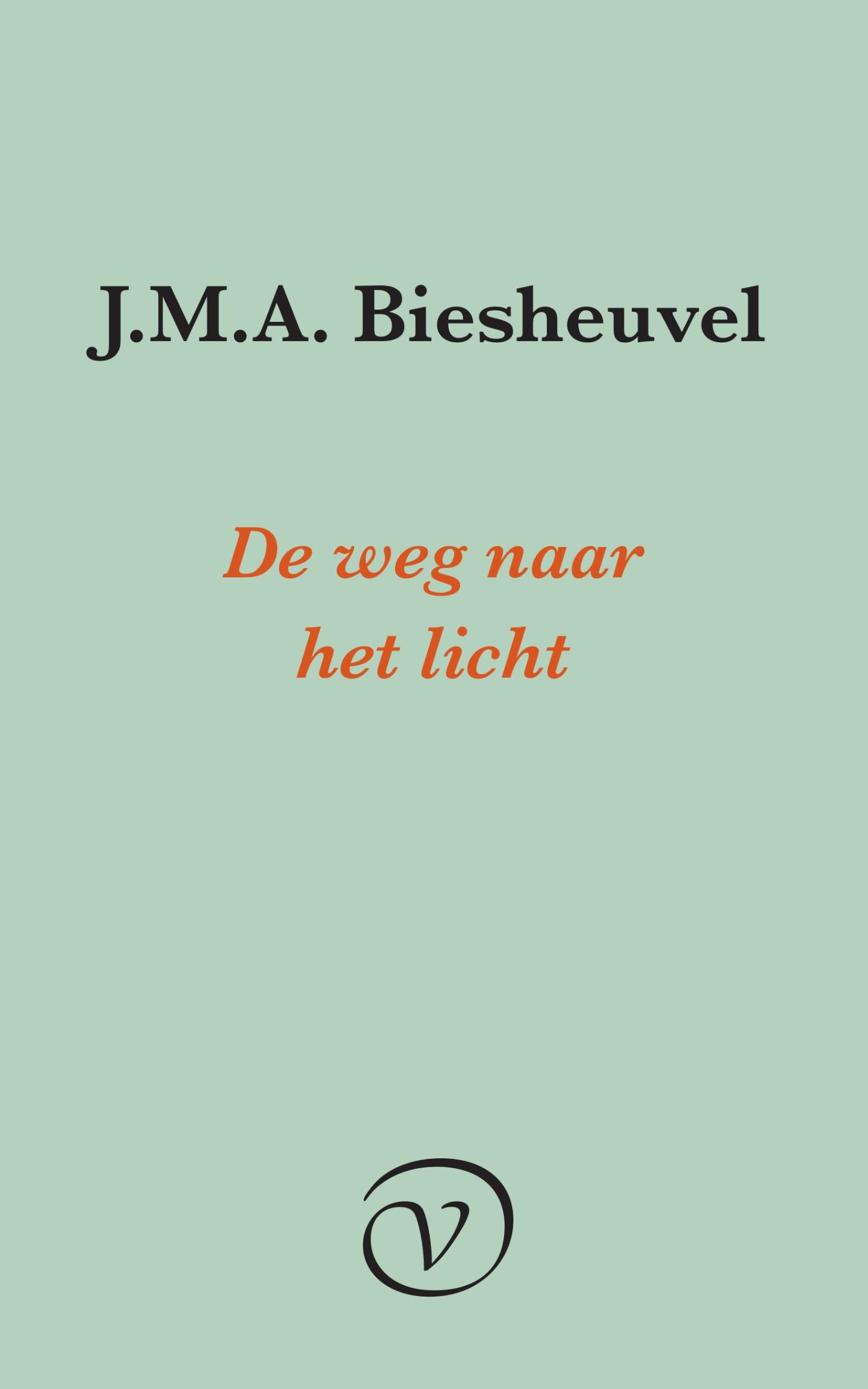 De weg naar het licht · Uitgeverij Van Oorschot