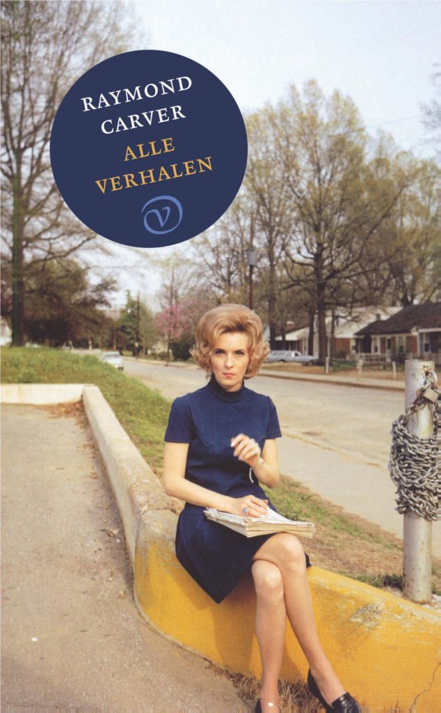 'Een kleine weldaad': alle verhalen van Raymond Carver · Uitgeverij Van ...