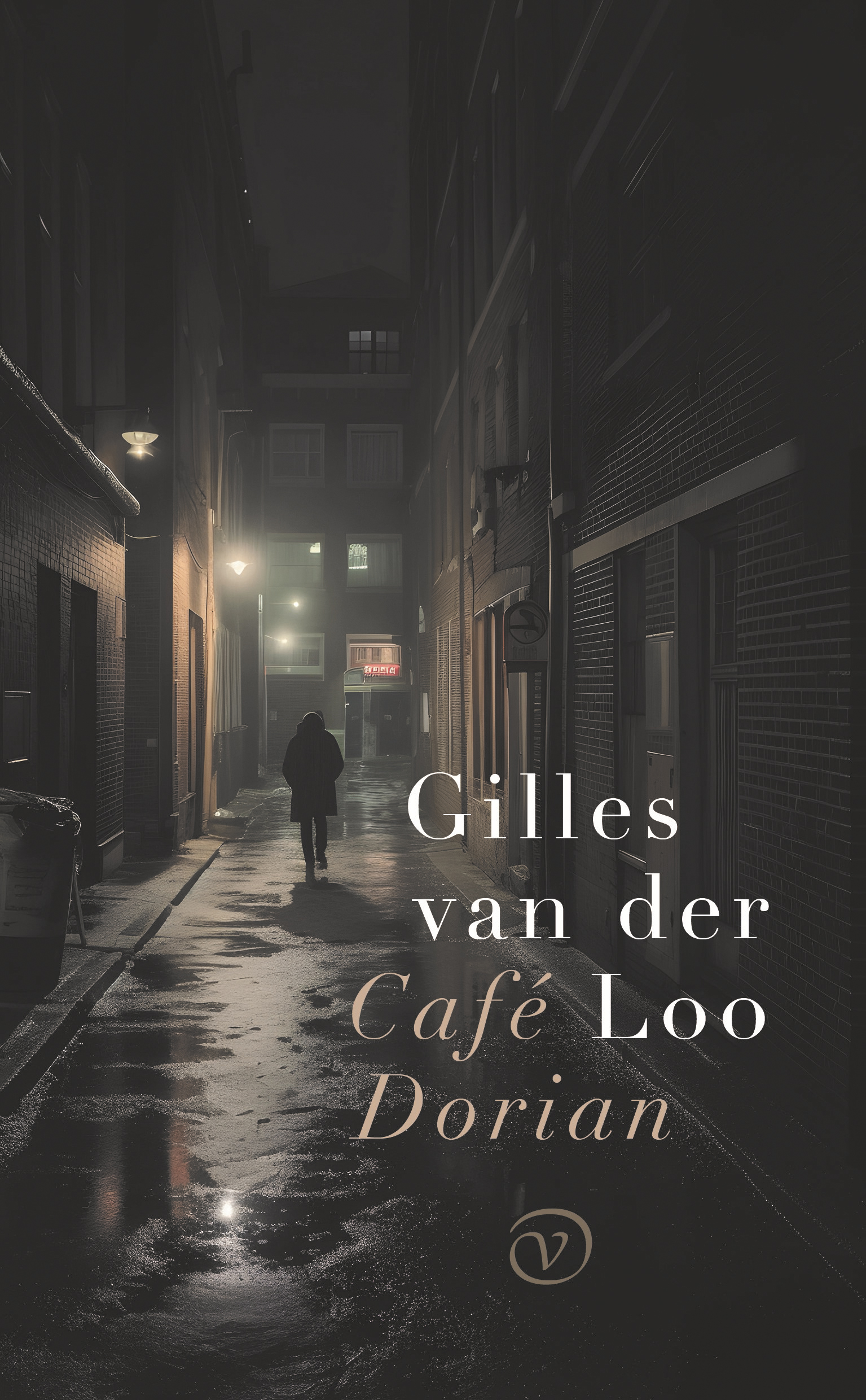 'Café Dorian': nieuwe roman van Gilles van der Loo · Uitgeverij Van ...